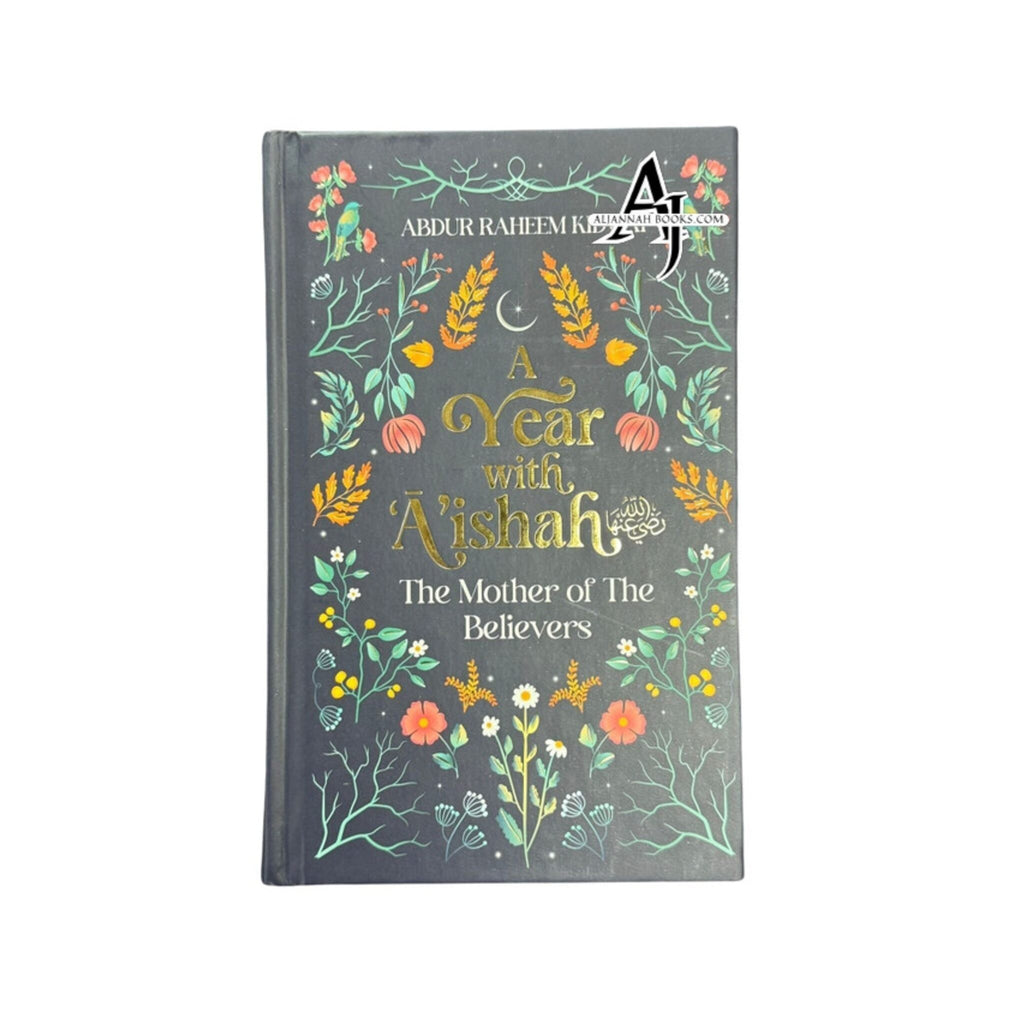 A Year with A'ishah The Mother of the Believers – AlJannah Books