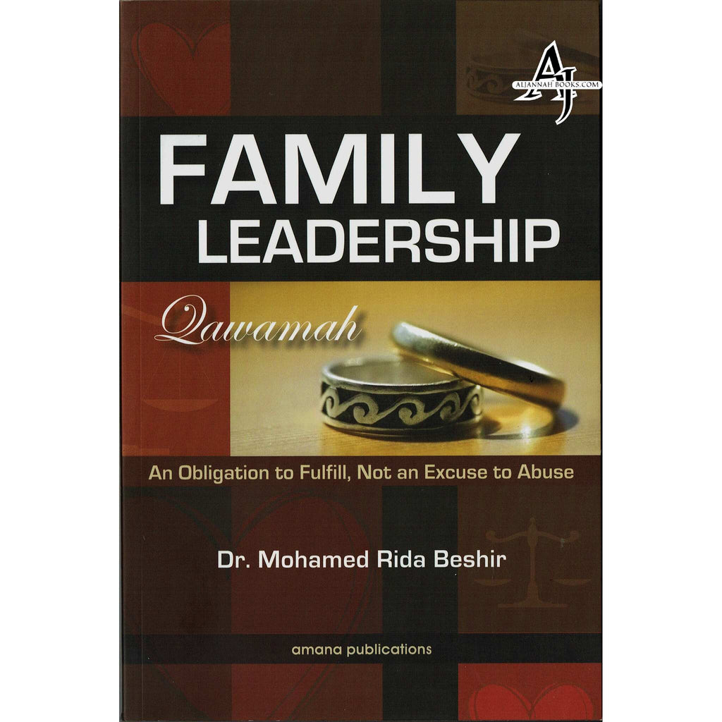 Family Leadership: Qawamah By Mohamed Rida Beshir – AlJannah Books