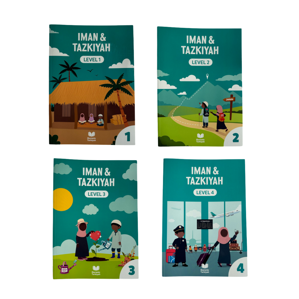 Iman & Tazkiyah 4 Volume Set by Quranic Tarbiyah – AlJannah Books