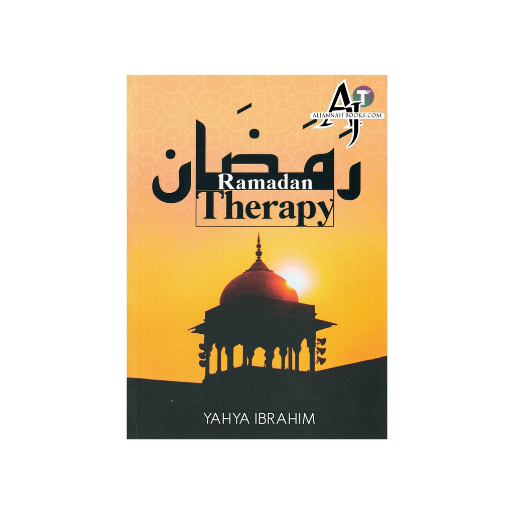 Ramadan Therapy by Yahya Adel Ibrahim Duas Collection – AlJannah Books