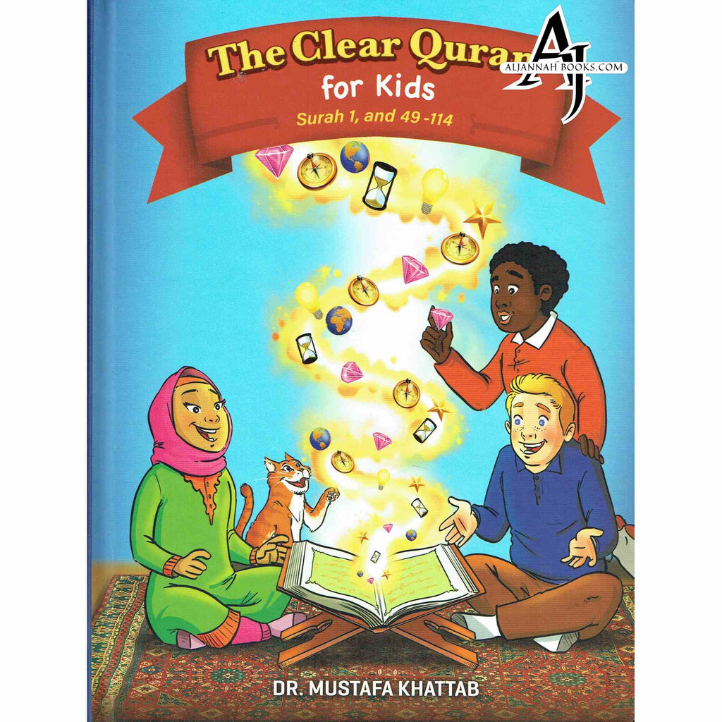 The Clear Quran: For Kids Surah 1, 49-114 By Dr Mustafa – AlJannah Books