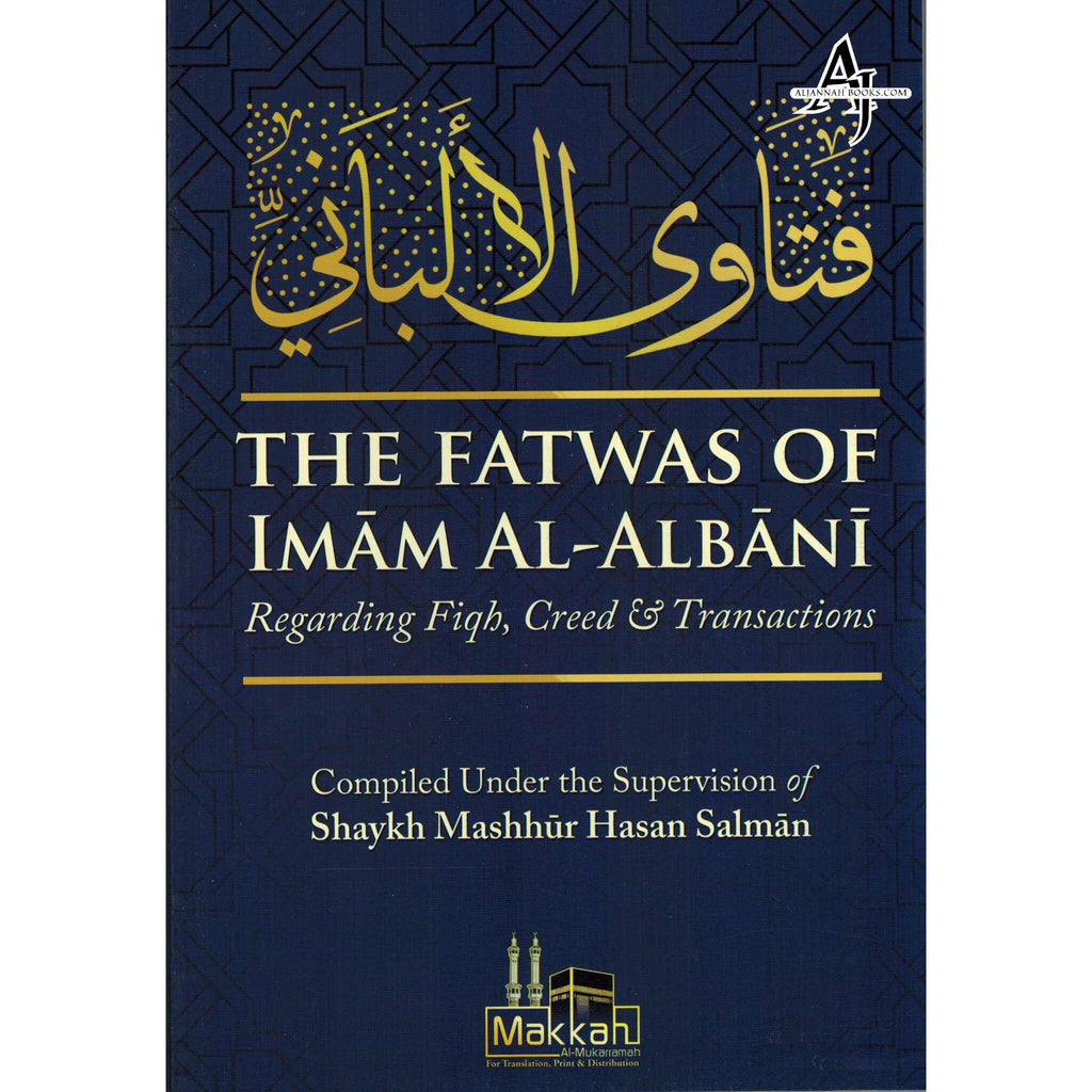 The Fatwas of Imam Al Albani Regarding Fiqh Creed – AlJannah Books